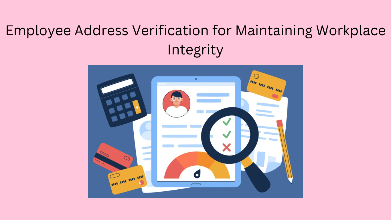 Ensuring Employee Address Accuracy.