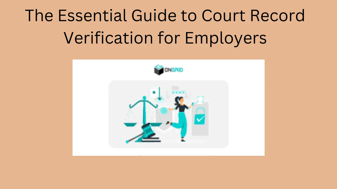 Essential Guide to Court Record Verification