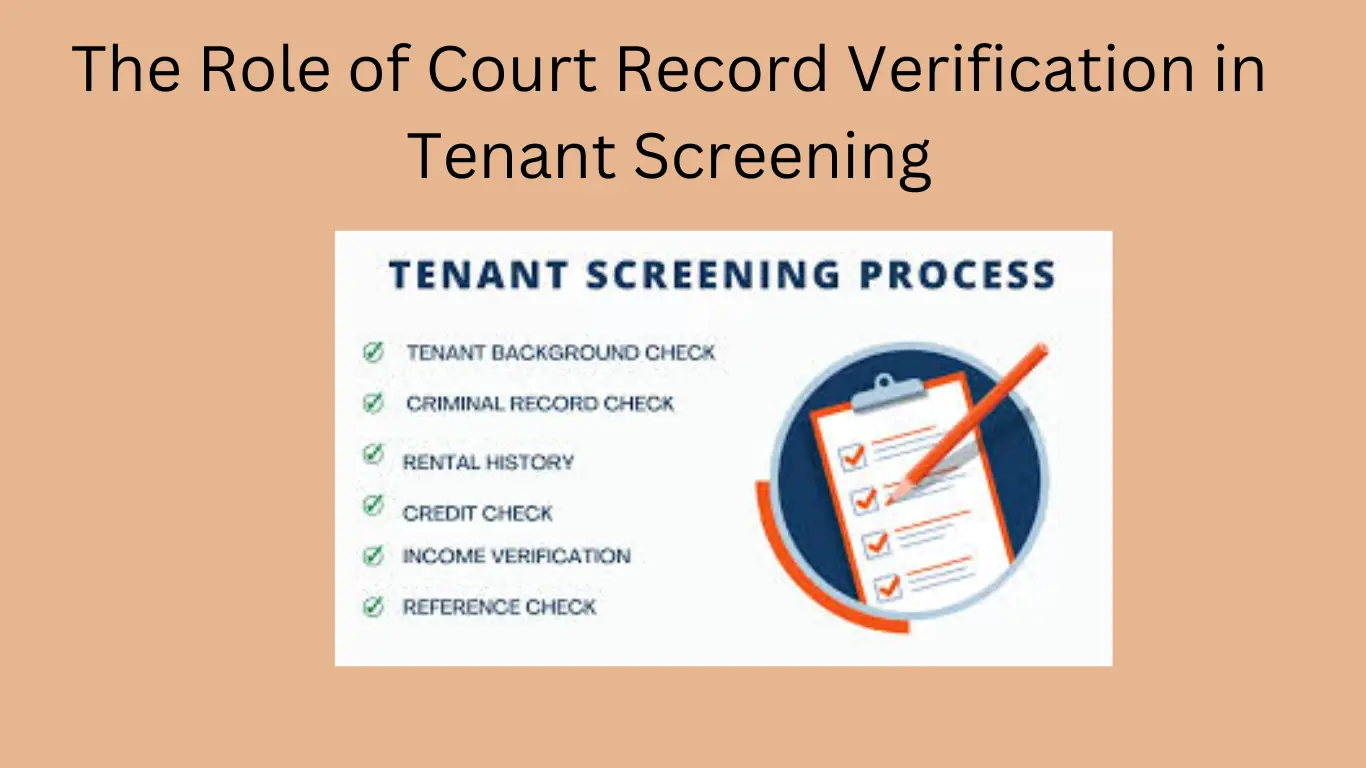 Role of Court Record Verification in Tenant Screening